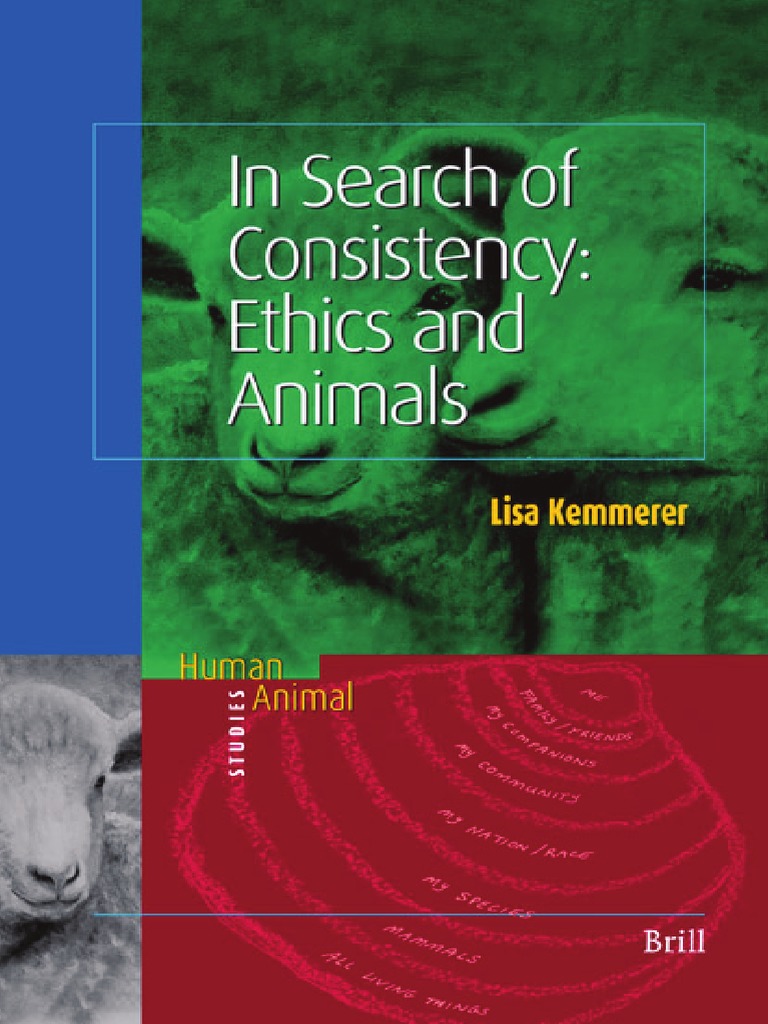 (Human-Animal Studies) Lisa Kemmerer - in Search of Consistency ...