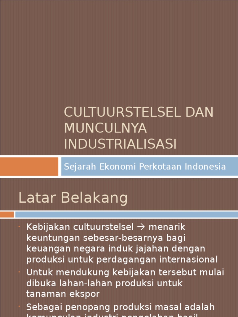 Cultuurstelsel dan Awal Industrialisasi | PDF