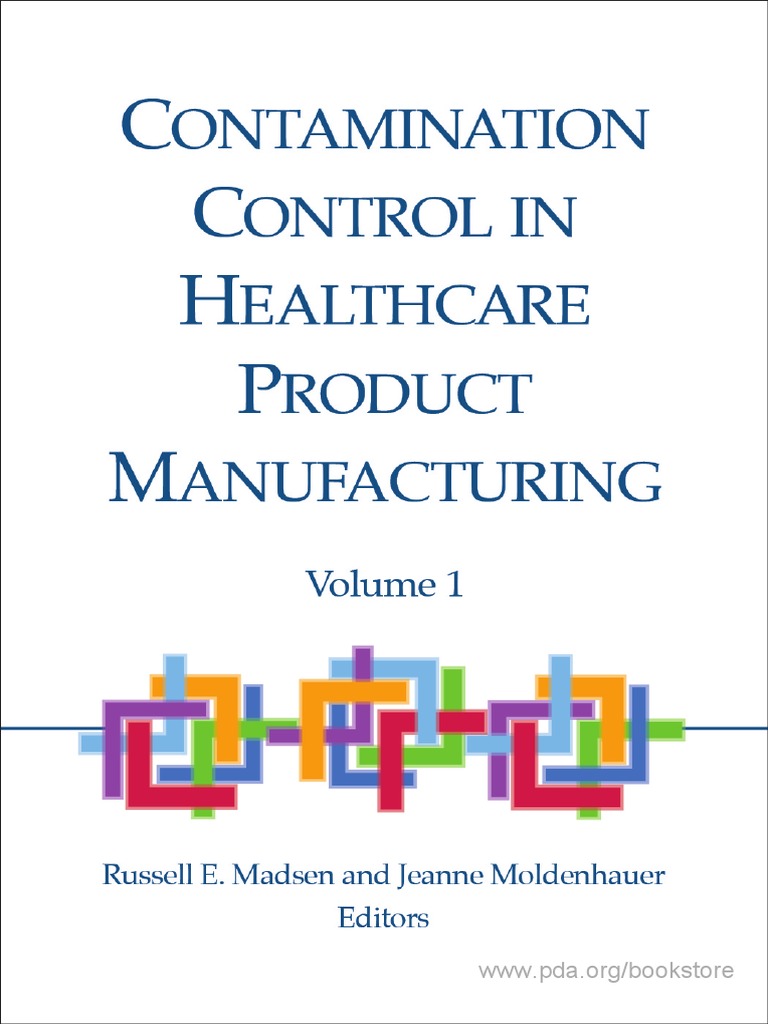 Contamination Control in Healthcare Product Manufacturing Volume 1 ...