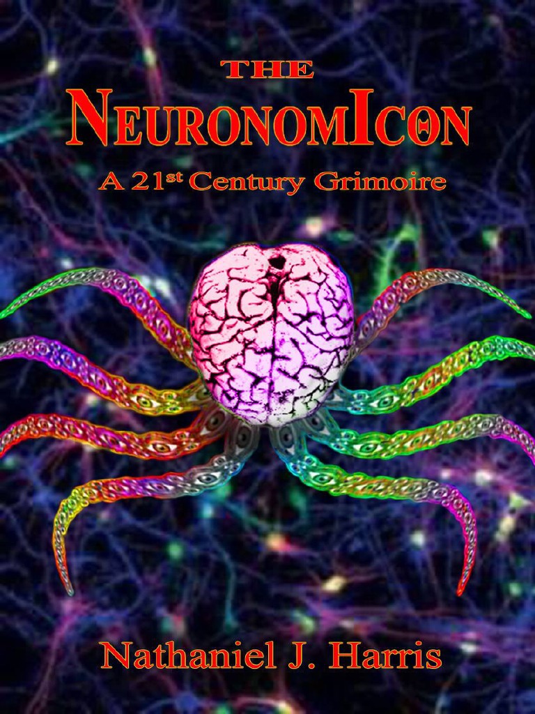 (Nathaniel J. Harris) Neuronomicon (001-060) PDF | PDF | Consciousness ...