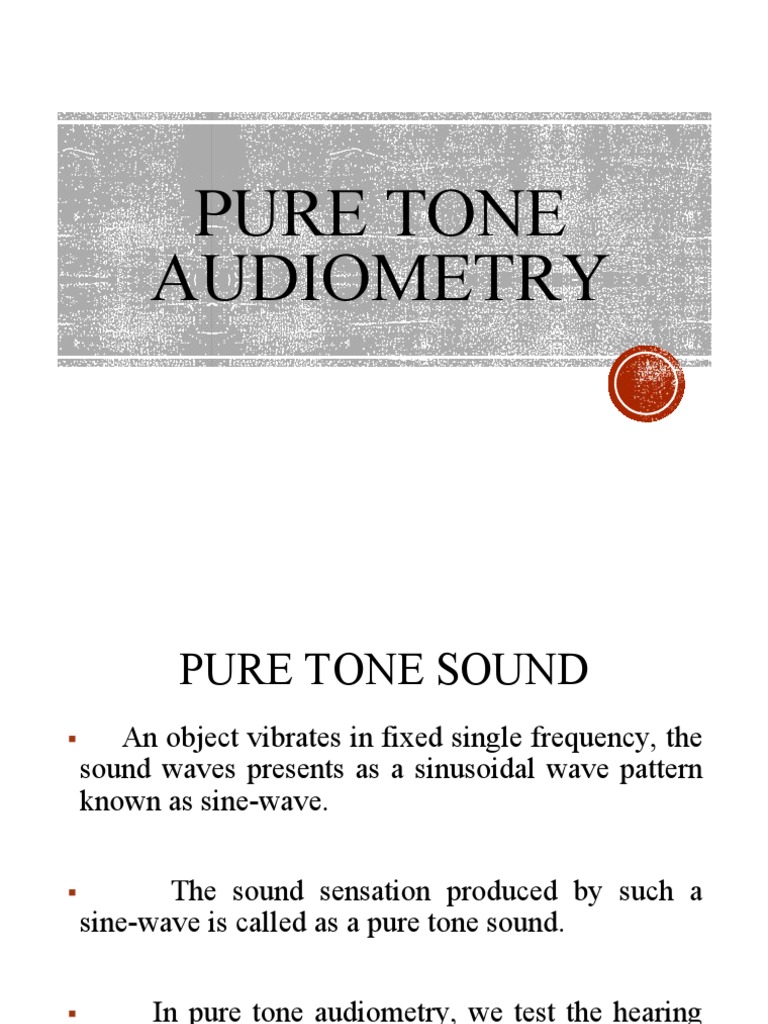 Understanding Pure Tone Audiometry: An In-Depth Explanation of the ...