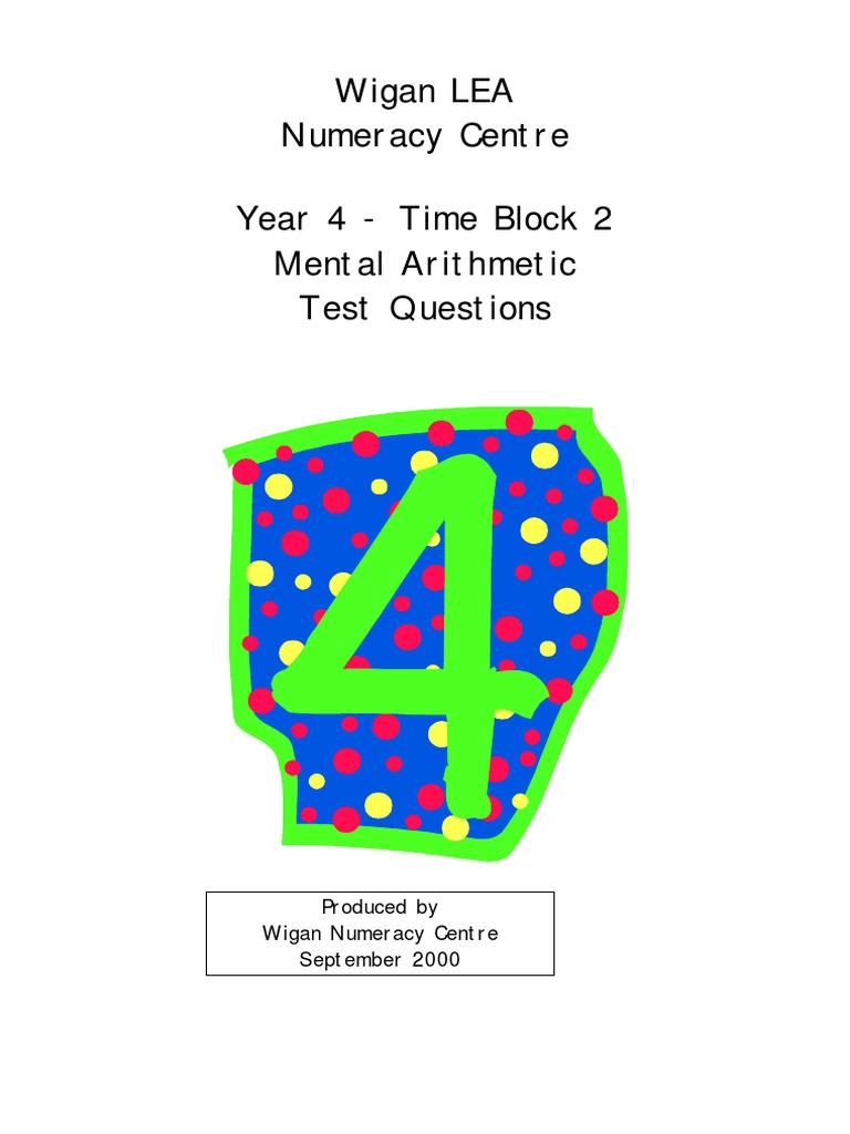 Wigan LEA Numeracy Centre Year 4 - Time Block 2 Mental Arithmetic Test ...