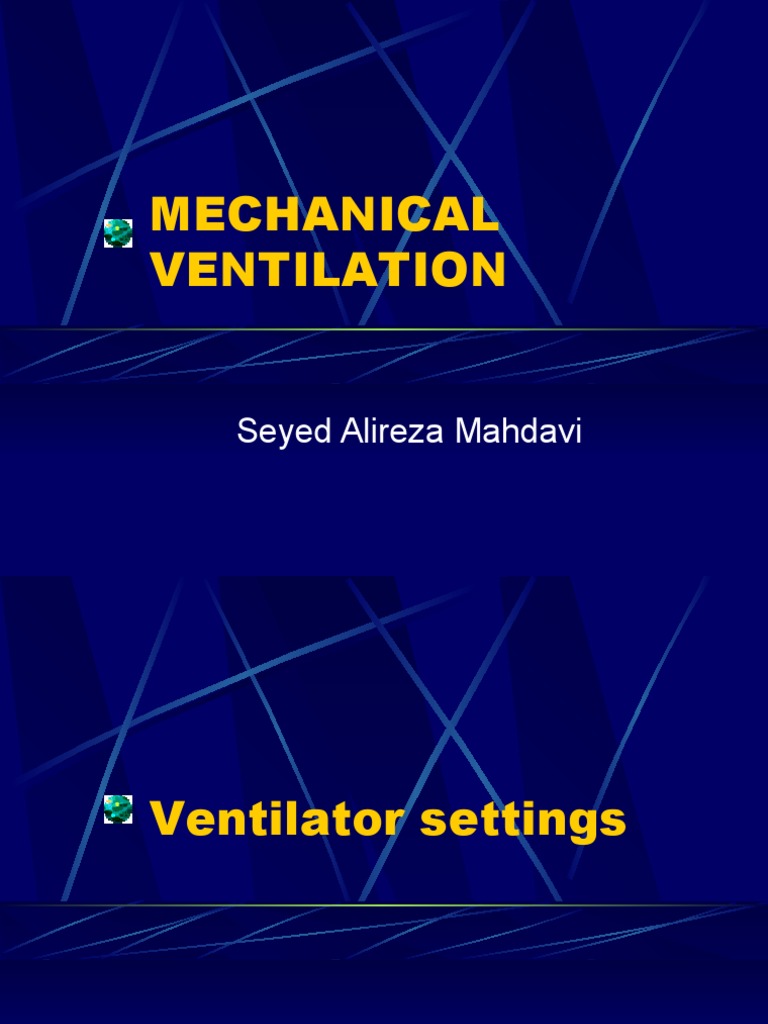 DR Mahdavi - Mechanical Ventilation | PDF | Medical Emergencies ...