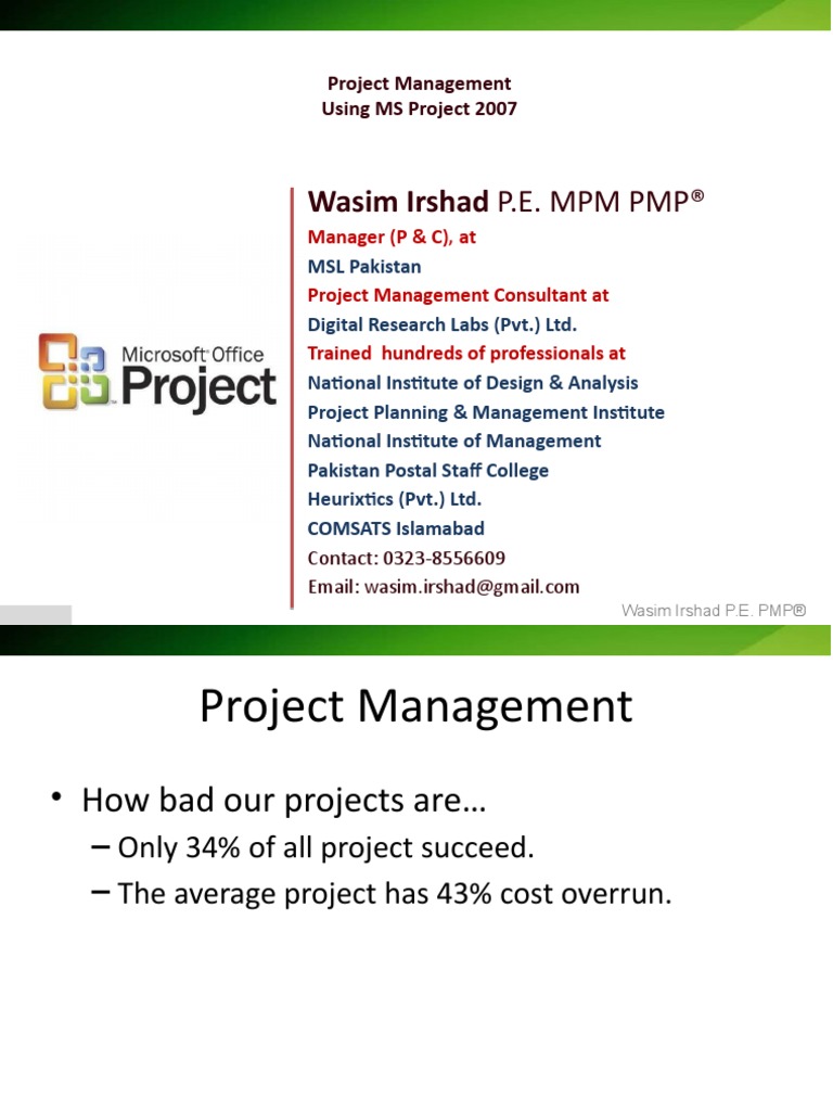 Wasim Irshad P.E. MPM PMP®: Project Management Using MS Project 2007 ...