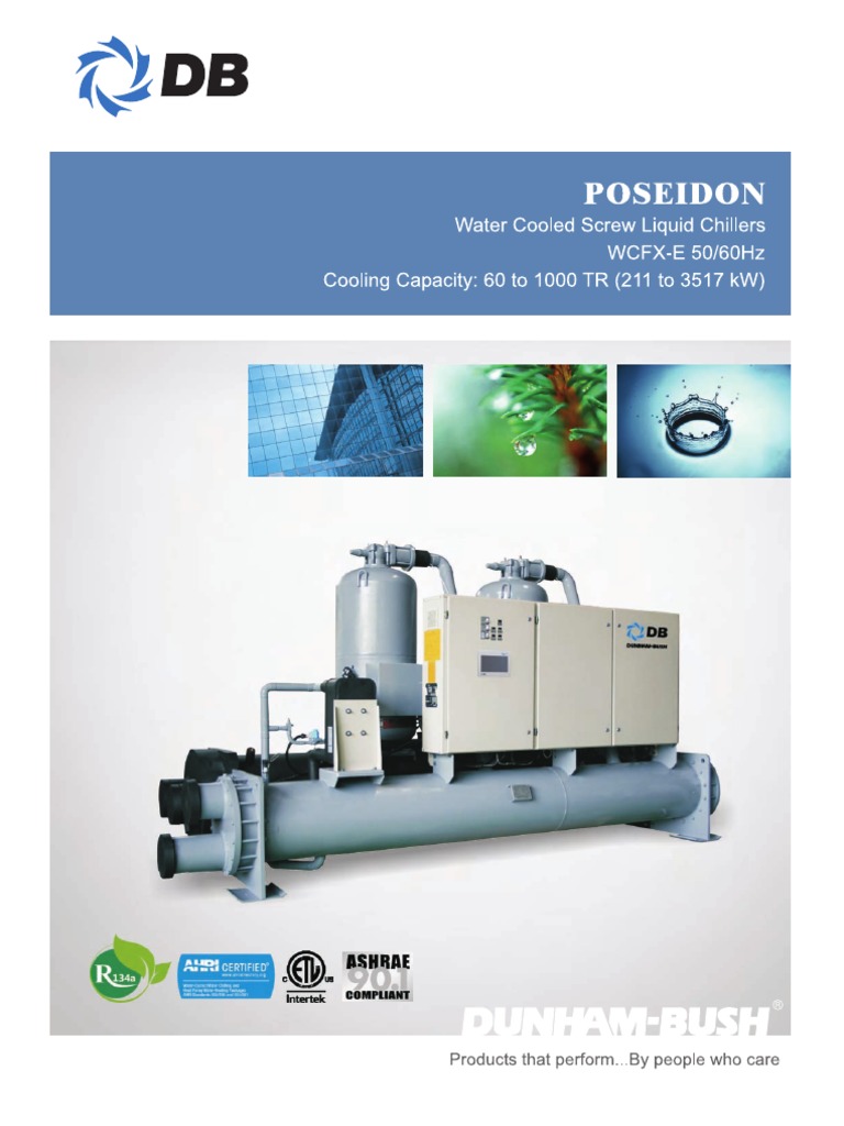 Dunham-Bush WCFX-E Chillers Overview | PDF | Heat Exchanger | Building ...