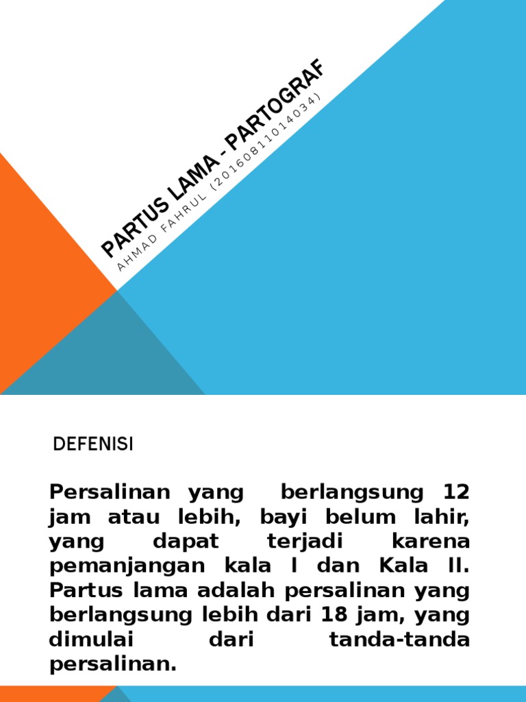 Ahmad Fahrul PPT Partus Lama - Partograf | PDF