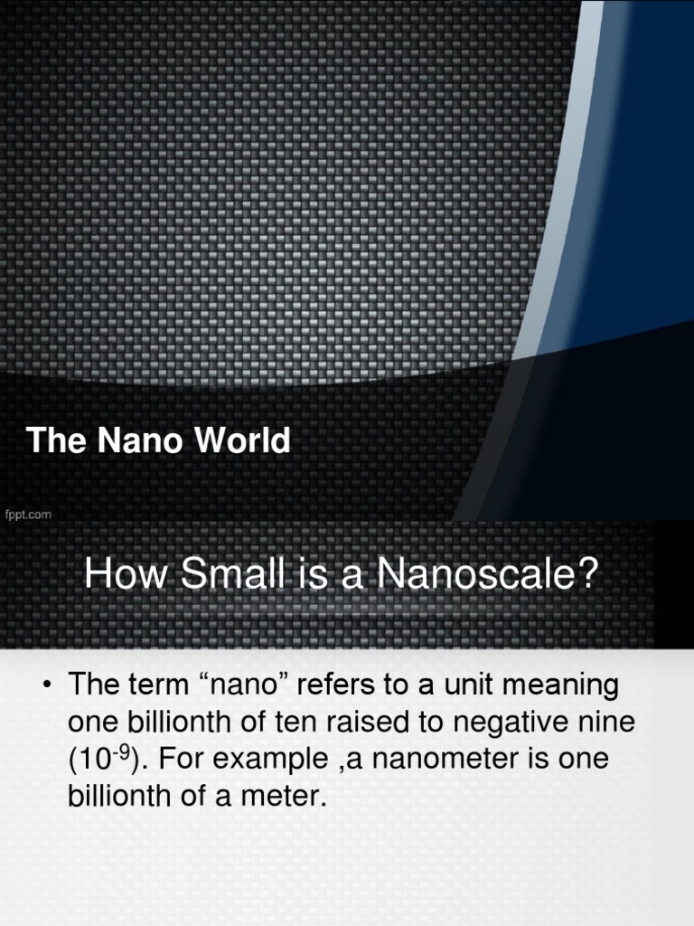 The Nano World | PDF | Nanotechnology | Nanomaterials