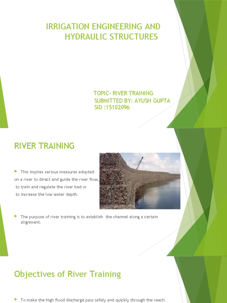 RIVER TRAINING - Ayush Gupta | PDF | River | Levee