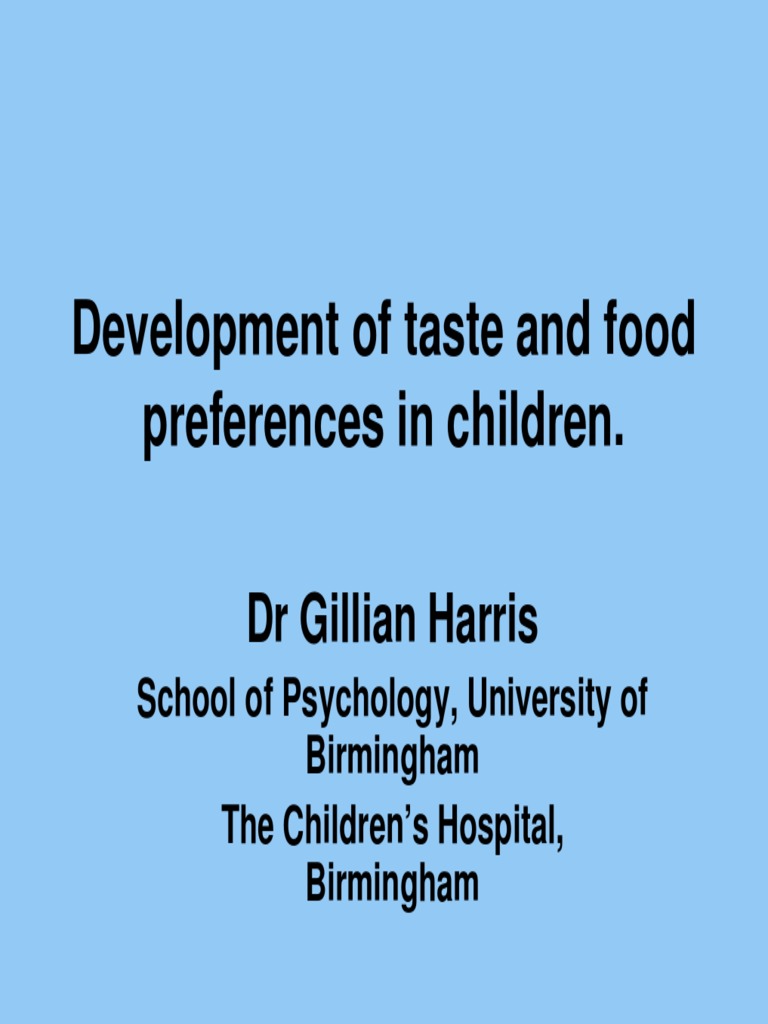 Development of Taste and Food Preferences in Children.: DR Gillian ...