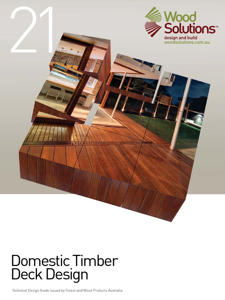 Domestic Timber Deck Design: Technical Design Guide Issued by Forest ...