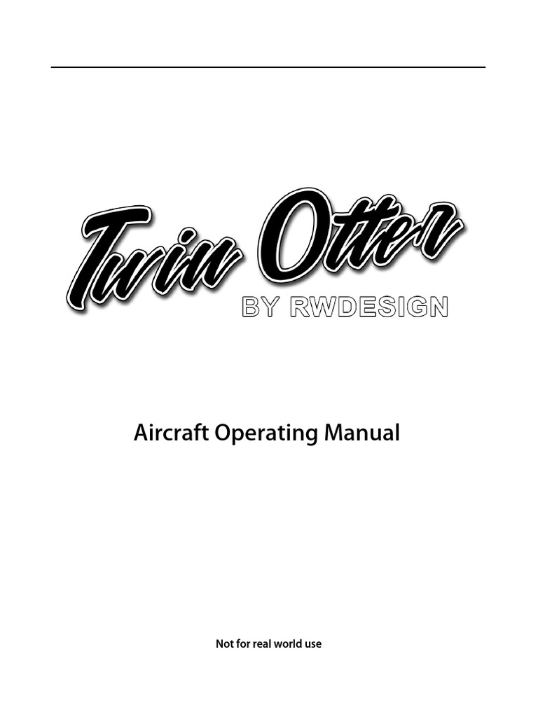 Aircraft Operating Manual for the de Havilland Canada DHC-6 Twin Otter ...