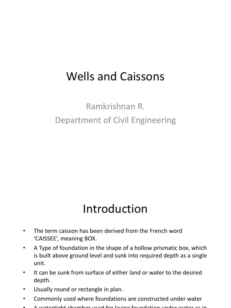 Wells and Caissons | PDF | Deep Foundation | Concrete