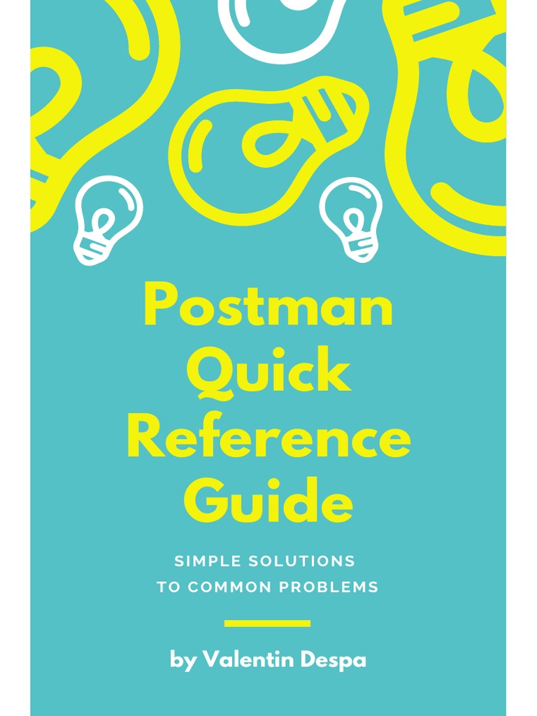 Postman Quick Reference Guide LATEST | PDF | Json | Variable (Computer ...