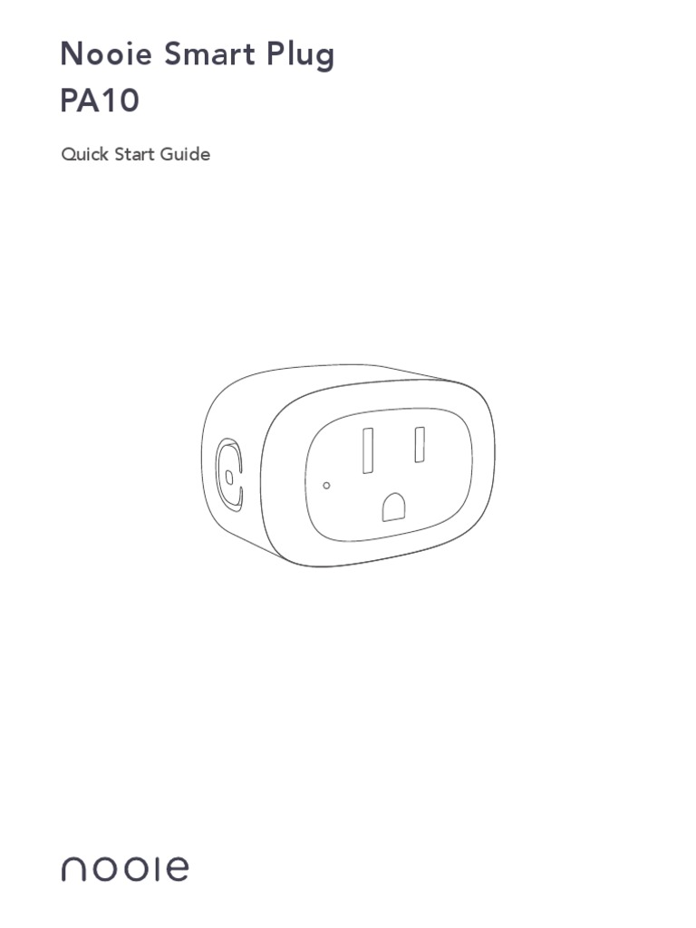 Quick Start Guide for the Nooie Smart Plug PA10: Setup Instructions and ...
