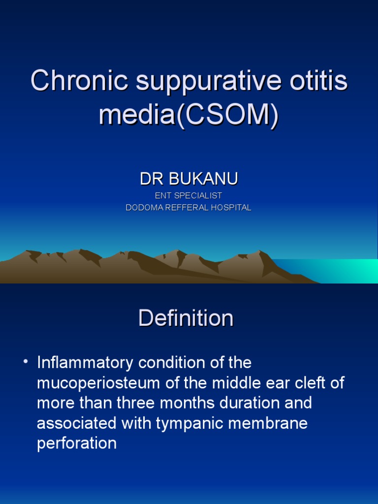 Chronic Suppurative Otitis Media Overview | PDF | Ear | Medical Specialties
