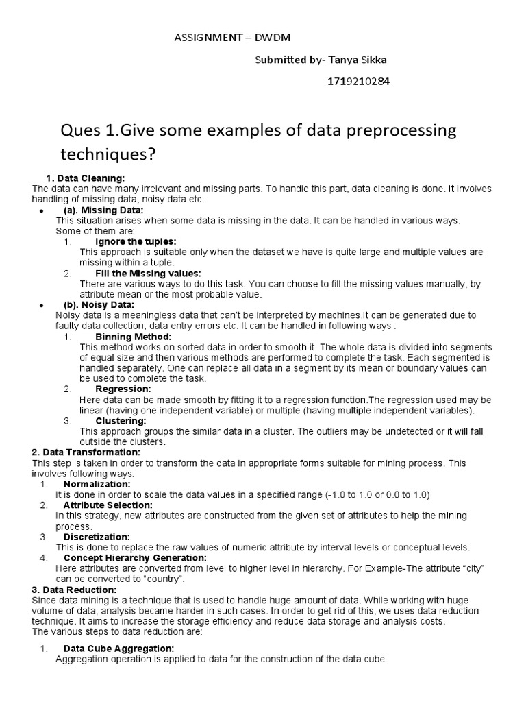 Ques 1give Some Examples Of Data Preprocessing Techniques Assignment Dwdm Submitted By 