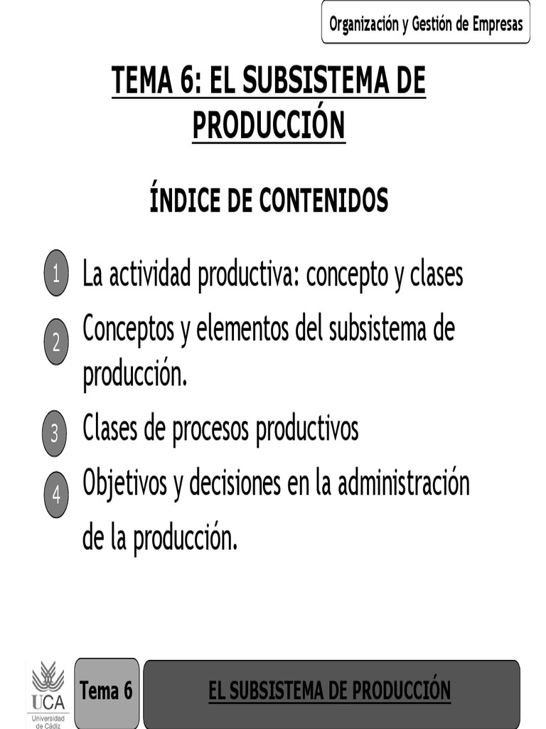 OGE - TEMA 6 - EL SUBSISTEMA DE PRODUCCION 2012-2013 Completa | PDF | Calidad (comercial) | Bienes
