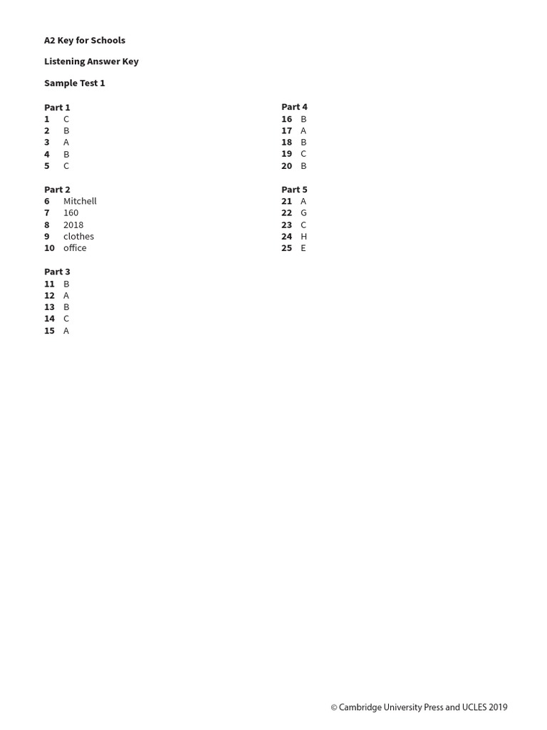 A2 Key for Schools Listening Answer Key Sample Test 1 1 C 2 B 3 A 4 B 5 ...