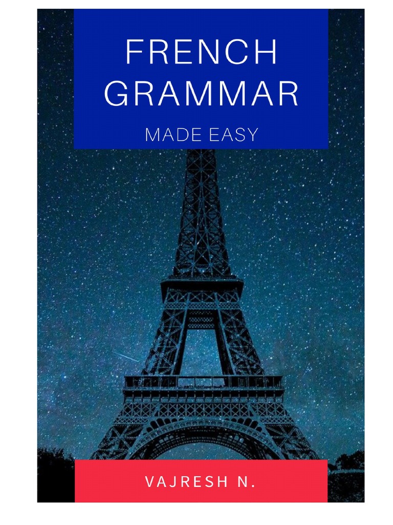 French Grammar Made Easy - Vol. 1 | PDF | Grammatical Gender ...