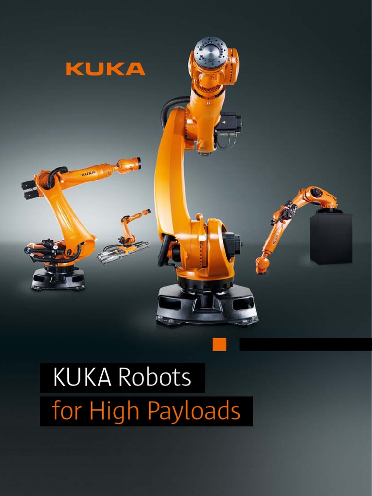 KUKA Robots For High Payloads | PDF | Robot | Robotics