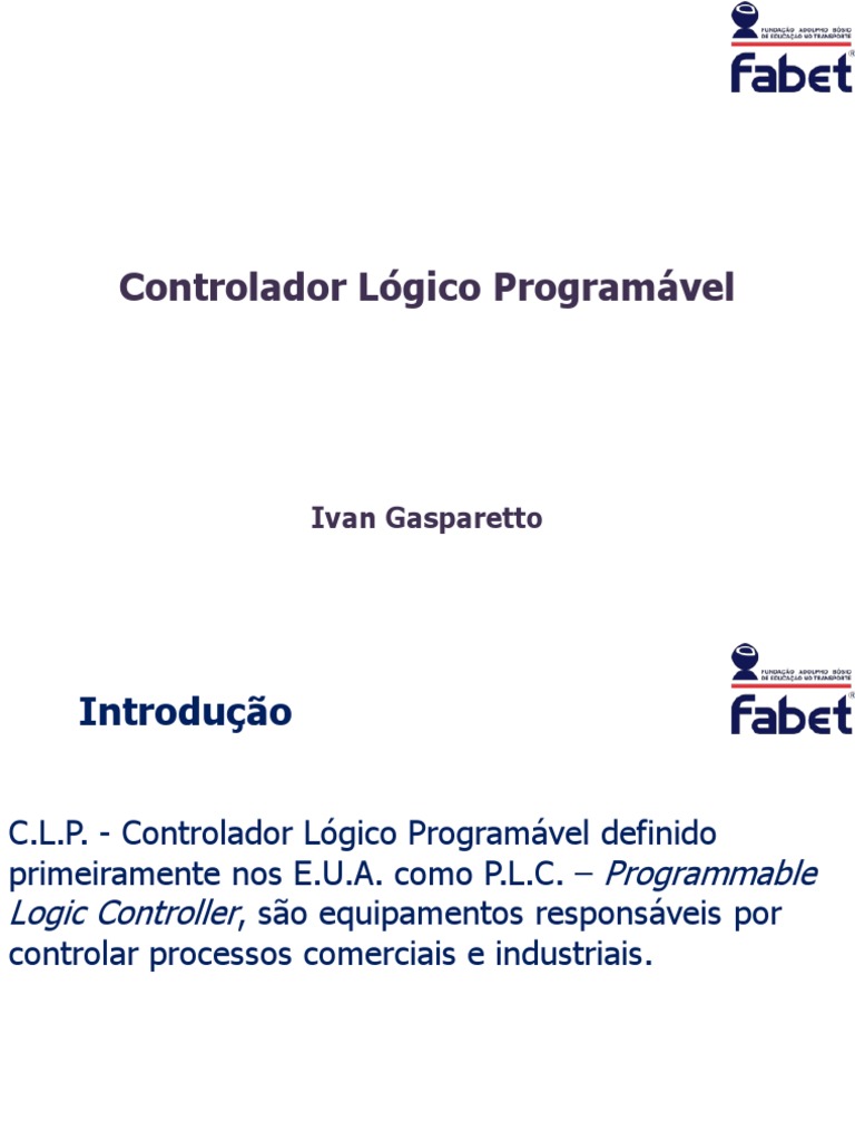 Controlador Lógico Programável: Uma introdução abrangente sobre o ...