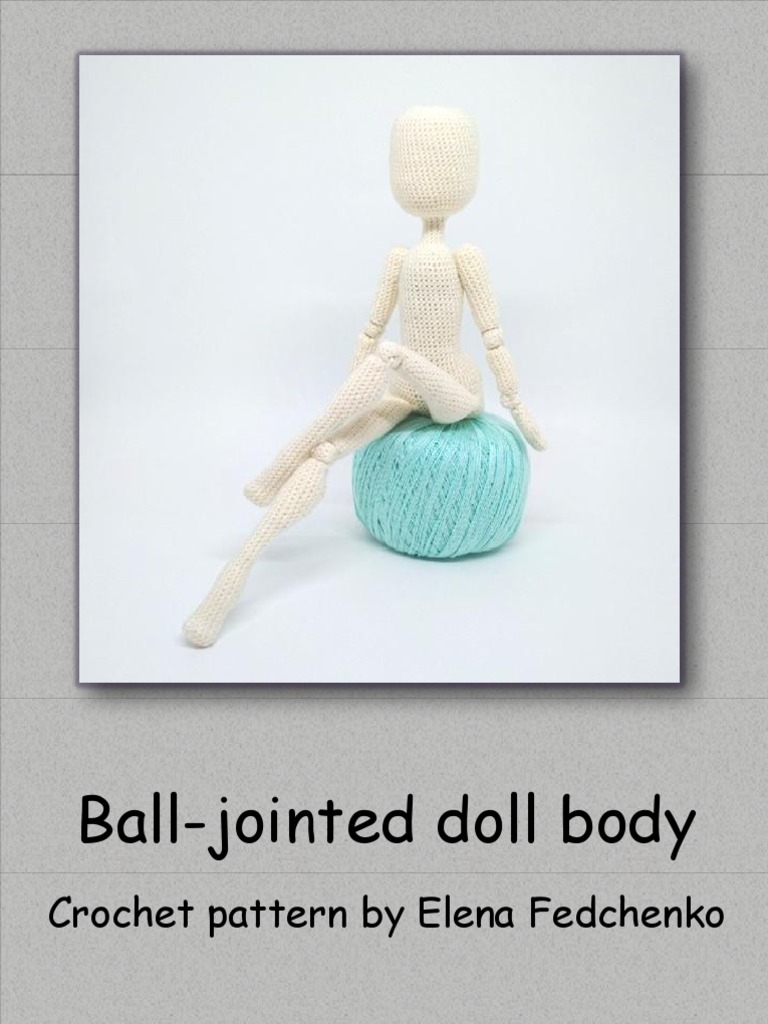 Free Ball-Jointed Doll Crochet Pattern | PDF | Crochet | Yarn