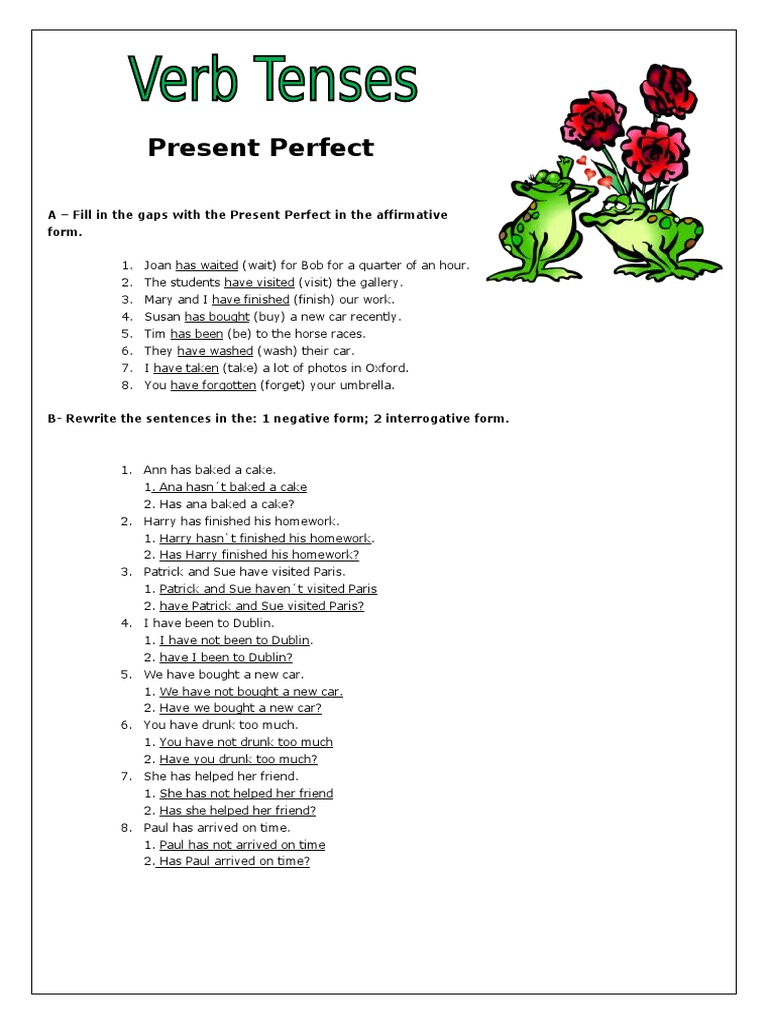 Present Perfect: A - Fill in The Gaps With The Present Perfect in The ...