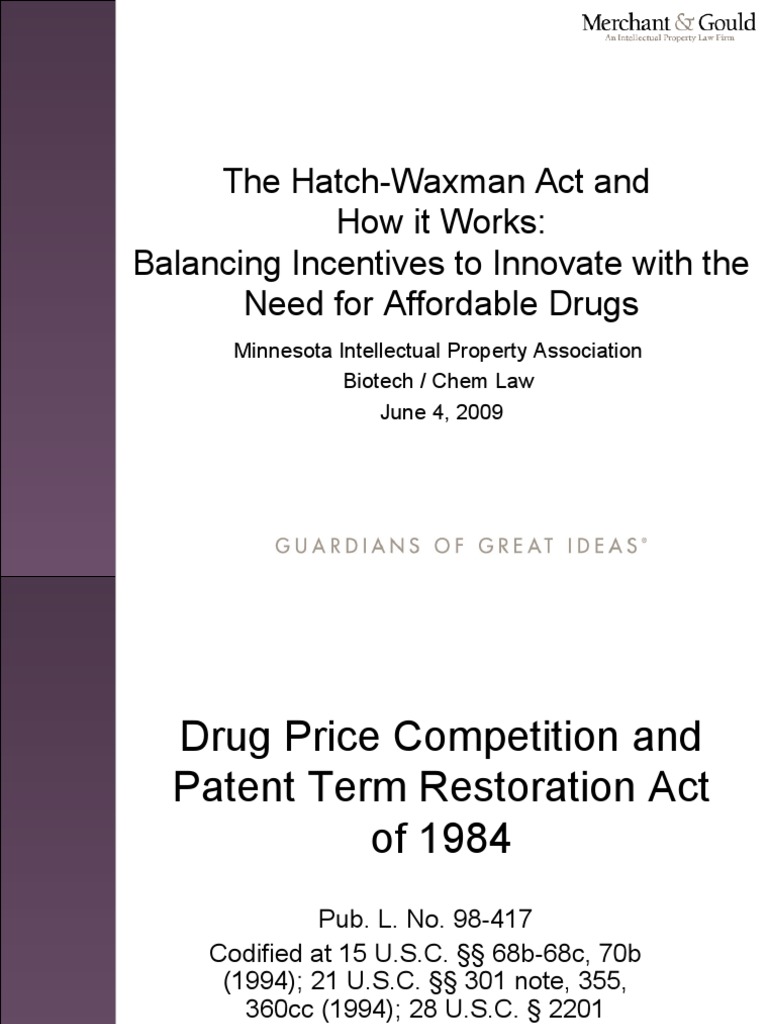 The Hatch-Waxman Act and How It Works: Balancing Incentives To Innovate ...