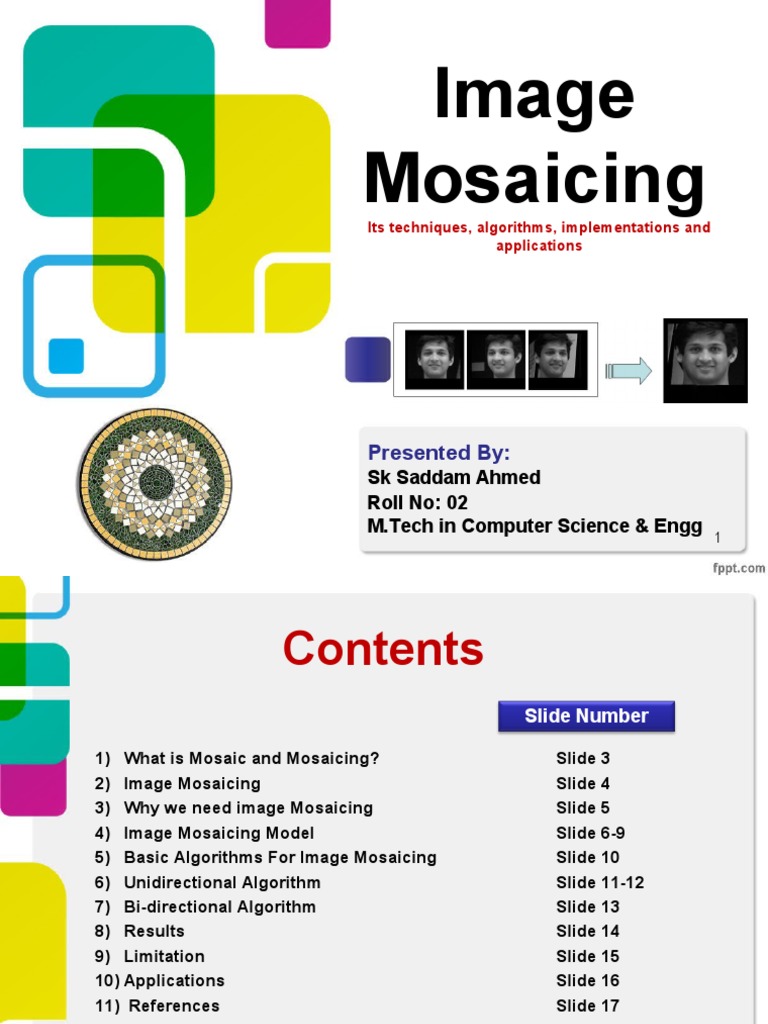 Image Mosaicing: Presented by | PDF | Computer Vision | Algorithms