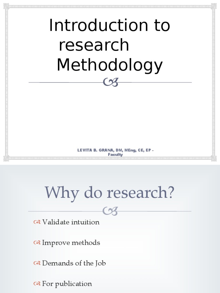 Introduction To Research Methodology: Levita B. Grana, DM, Meng, Ce, Ep ...