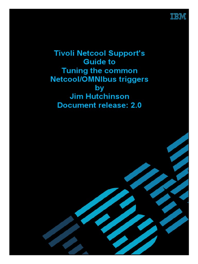 Tivoli Netcool Support'S Guide To Tuning The Common Netcool/Omnibus ...