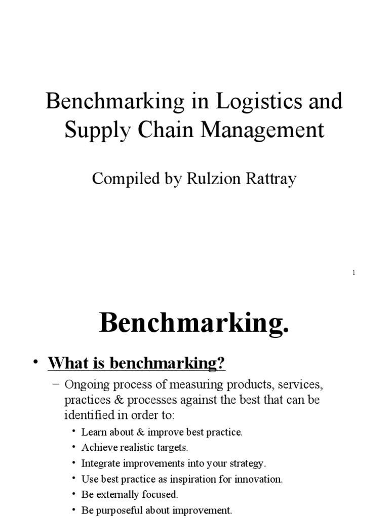 Benchmarking In Logistics And Supply Chain Management Compiled By