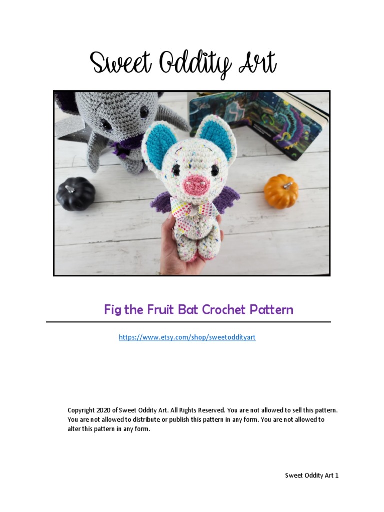 Sweet Oddity Art: Fig The Fruit Bat Crochet Pattern | Download Free PDF ...