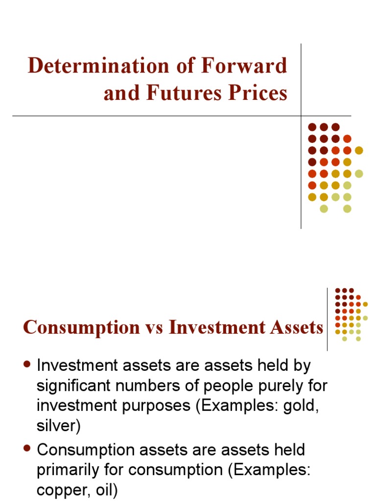 Determination of Forward and Futures Prices | PDF | Futures Contract ...