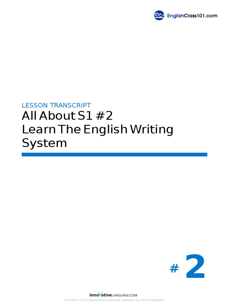 All About S1 #2 Learn The English Writing System: Lesson Transcript ...