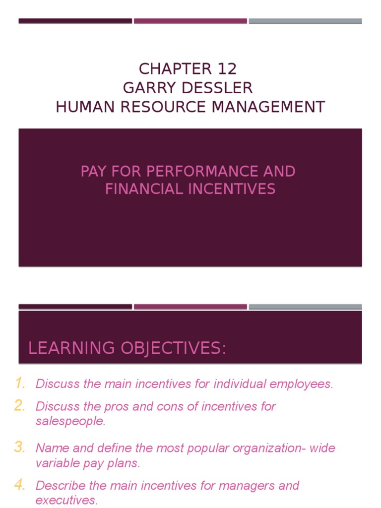Garry Dessler Human Resource Management: Pay For Performance and ...