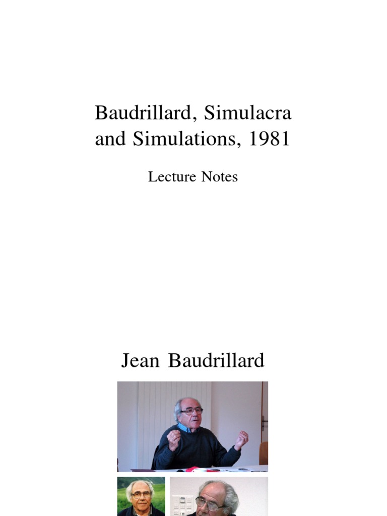 Baudrillard, Simulacra and Simulations, 1981: Lecture Notes | PDF