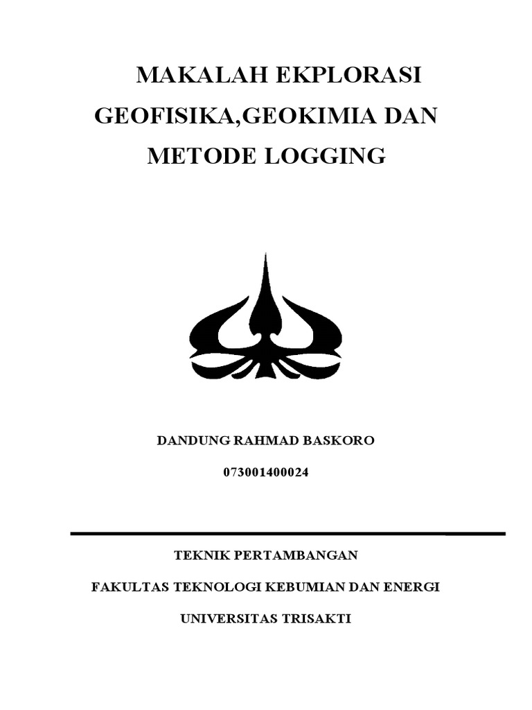 Makalah Ekplorasi Geofisika, Geokimia Dan Metode Logging | PDF | Metode & Bahan Ajar | Sains ...