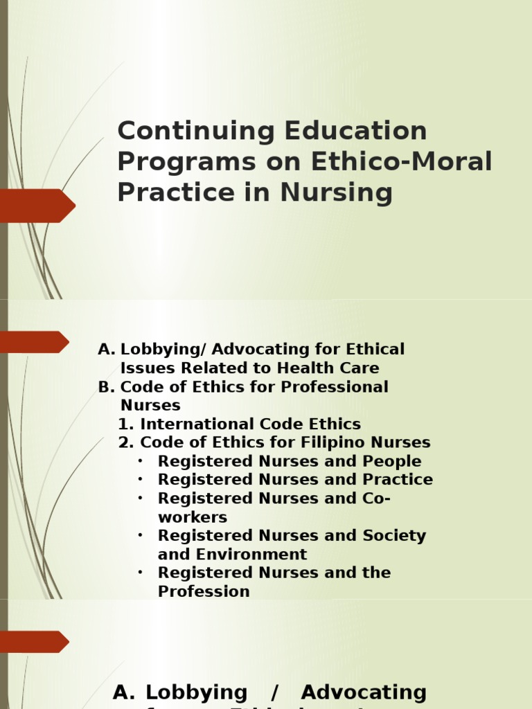 Continuing Education Programs on Ethico-Moral Practice in Nursing | Nursing | Advocacy