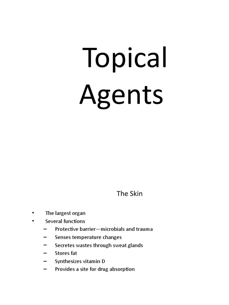 Overview of Topical Agents and Their Uses | PDF | Topical Medication ...