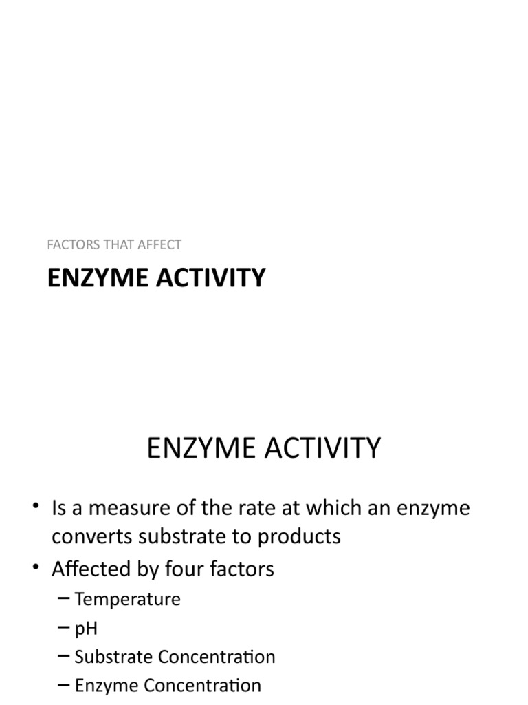 Factors Affecting Enzyme Activity | PDF