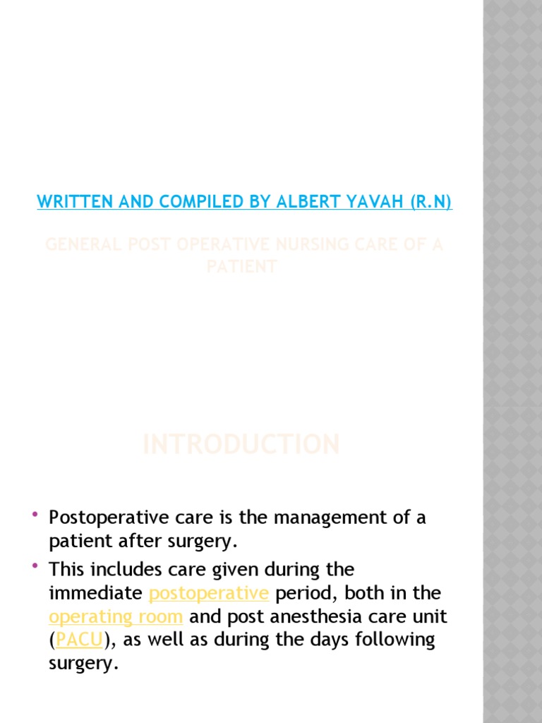 General Post Operative Nursing Care of A Patient | PDF | Surgery | Wound