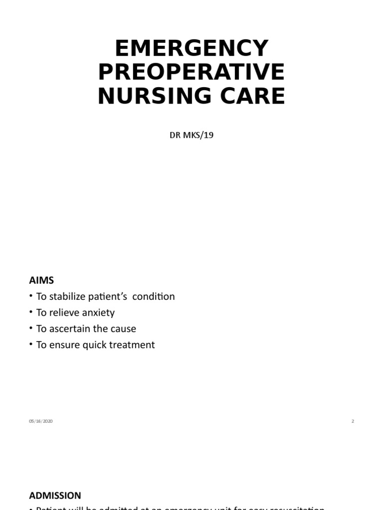 Emergency Preoperative Nursing Care: Initial Stabilization and Preparation of a Patient ...