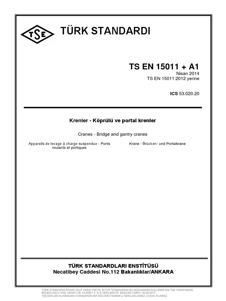 Türk Standardi: TS EN 15011 + A1