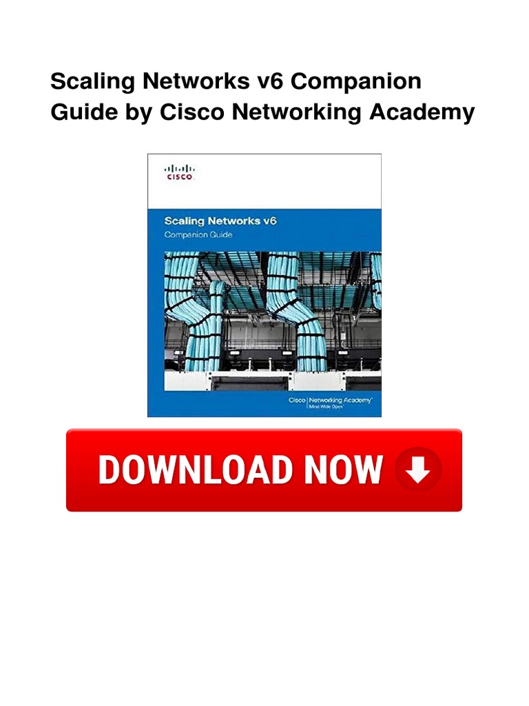 Scaling Networks v6 Companion Guide by Cisco Networking Academy | PDF