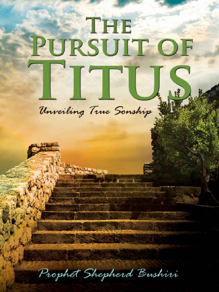 Prophet Shepherd Bushiri - The Pursuit of Titus PDF | PDF | Paul The ...