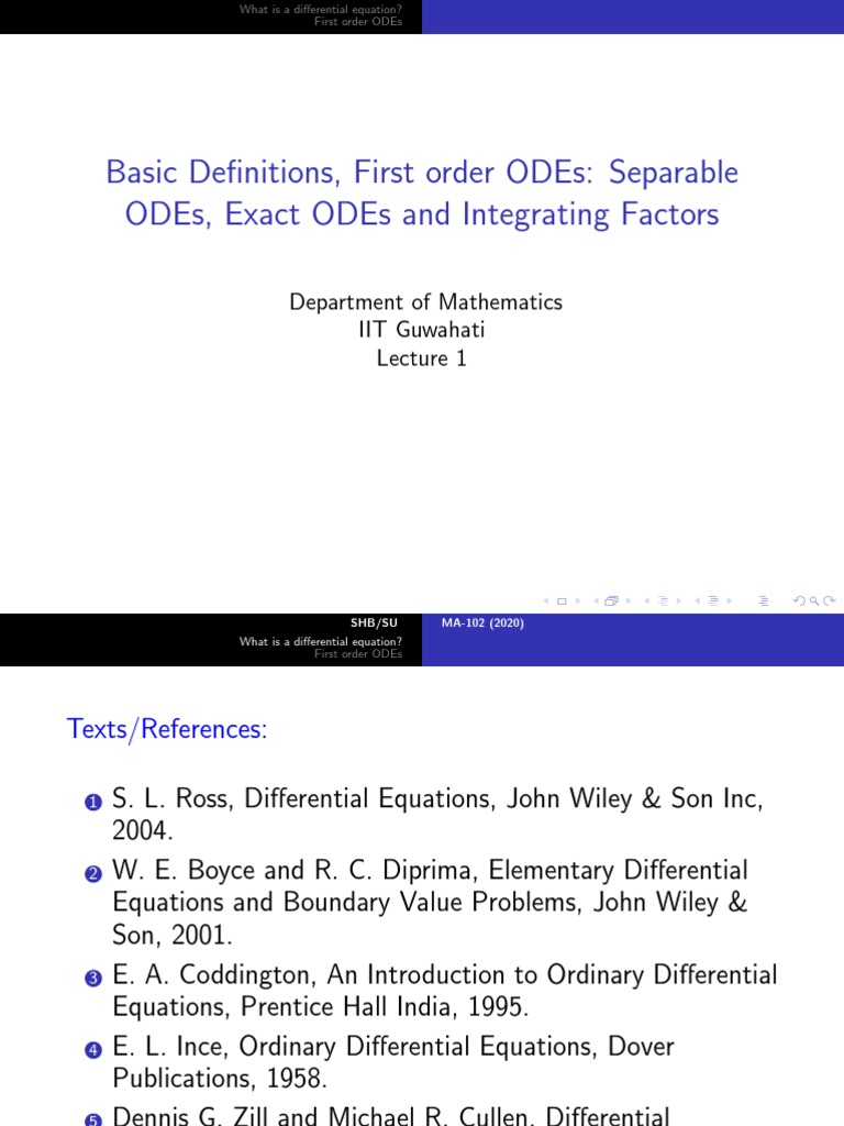 Basic Definitions First Order Odes Separable Odes Exact Odes And