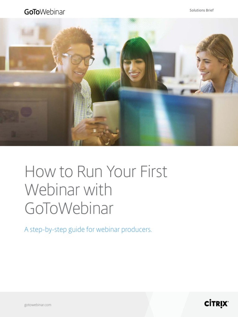 How To Run Your First Webinar With GoToWebinar | PDF | Citrix Systems ...