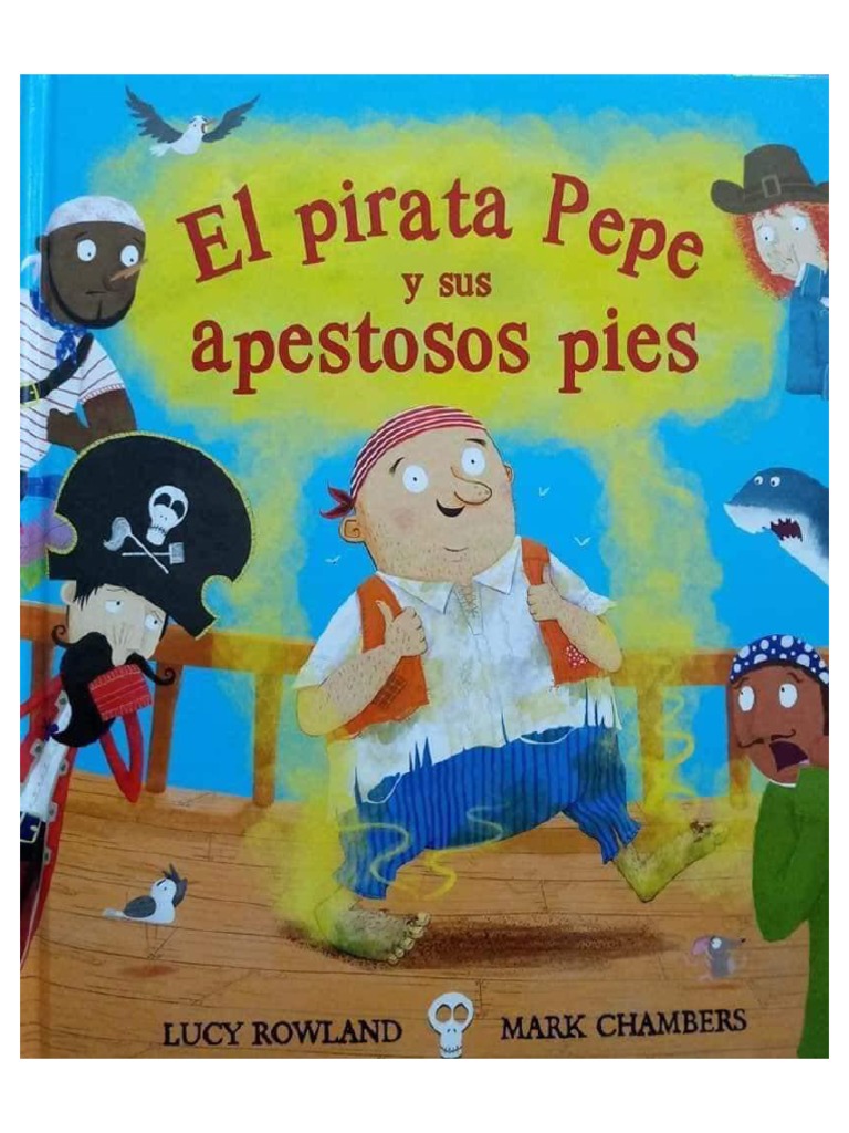 El Pirata Pepe y Sus Apestosos Pies