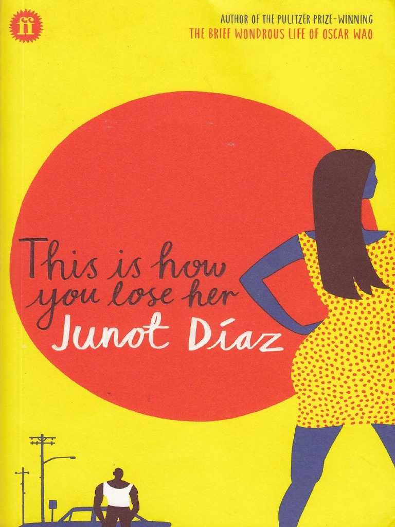 This Is How You Lose Her - Junot Díaz | PDF | Mystery, Thriller & Crime ...